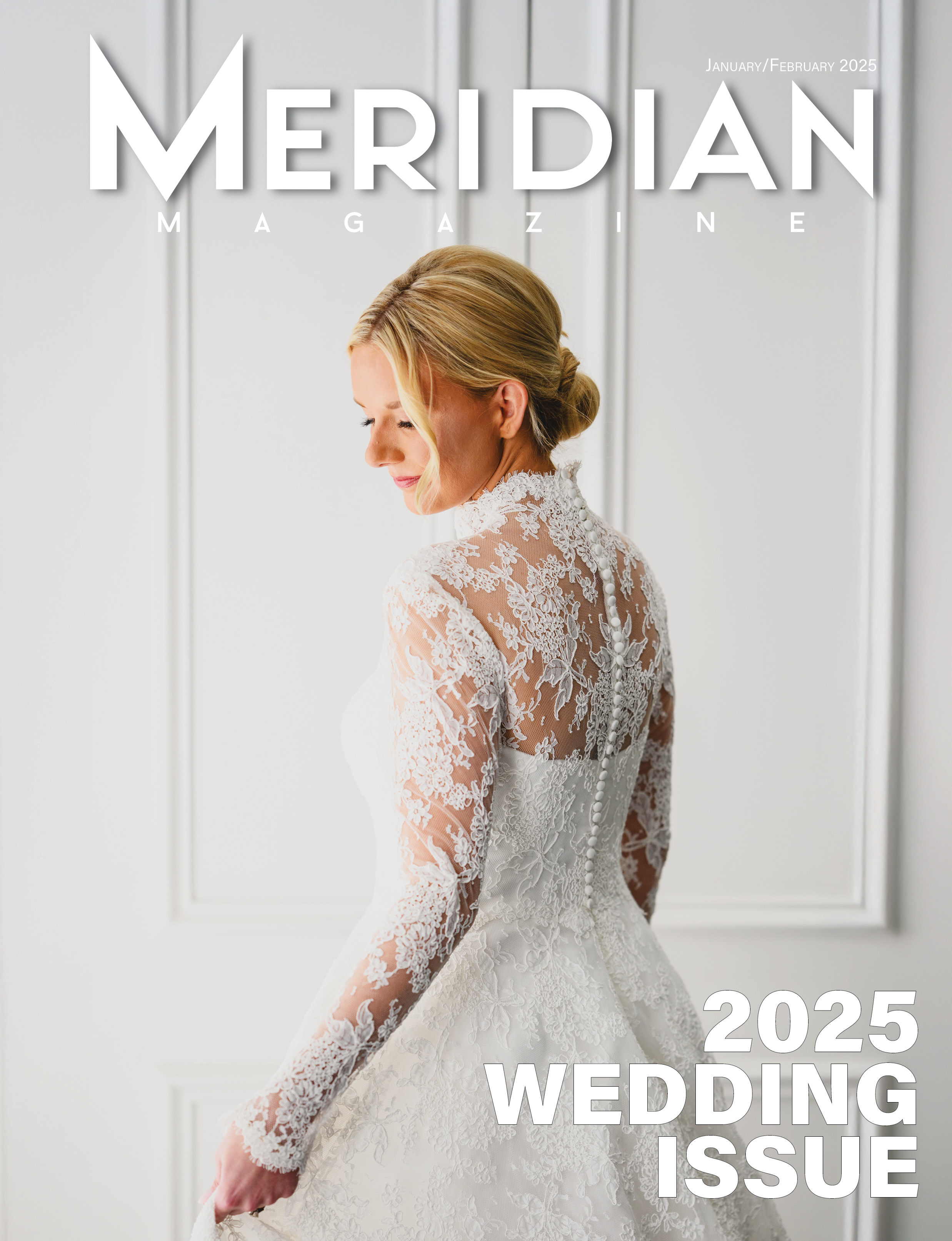 Meridian Magazine – Jan/Feb 2025 | Meridian Star